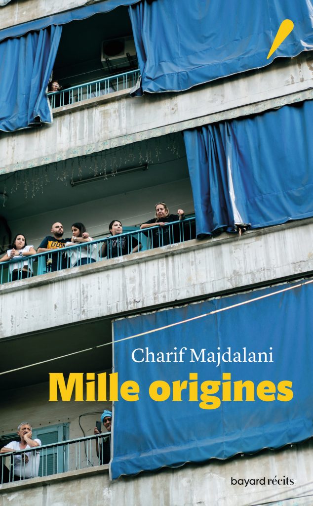 Mille Origines, écrit par Charif Majdalani - Bayard Éditions